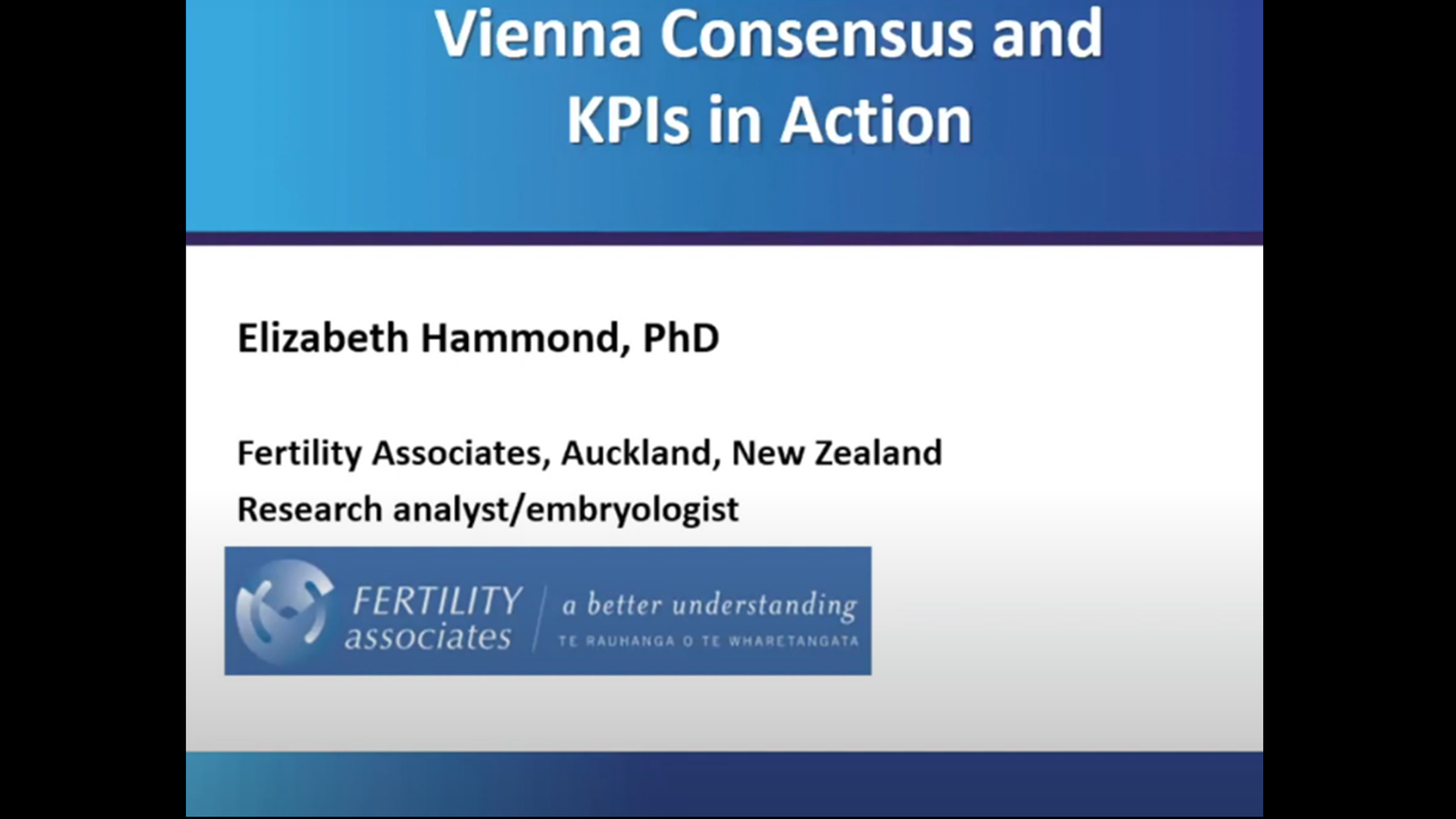 Vienna Consensus and KPIs in Action – International IVF Initiative